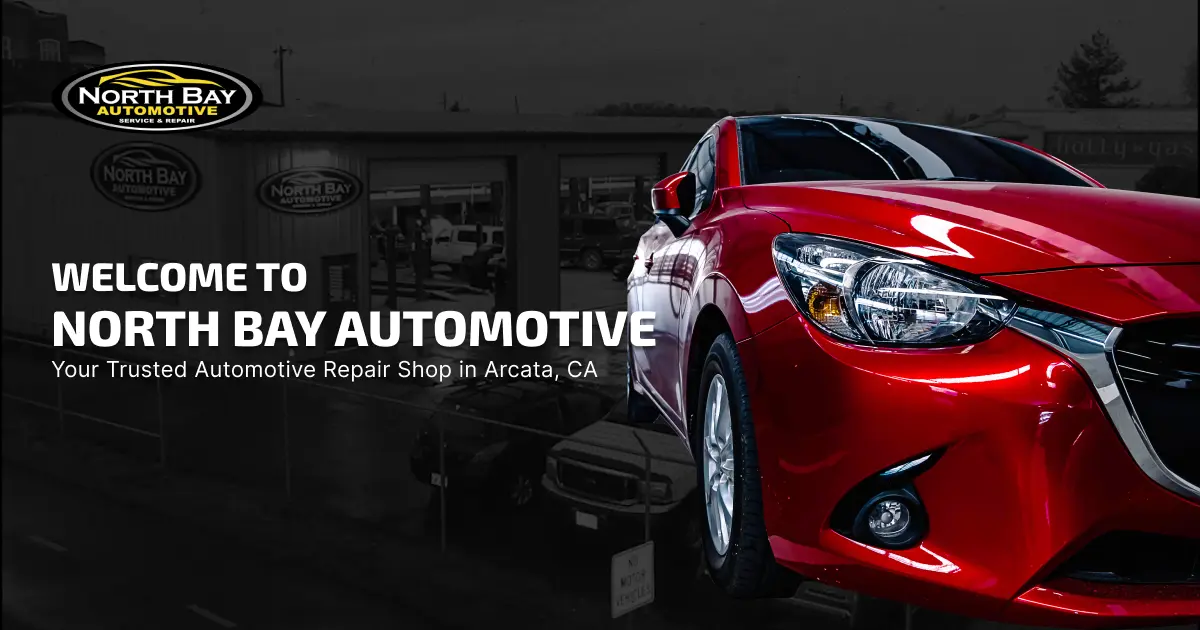 North Bay Automotive | Trusted Auto Repair in Arcata, CA